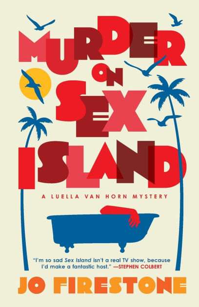 Murder on Sex Island: A Luella van Horn Mystery by Jo Firestone, Paperback | Barnes & Noble®