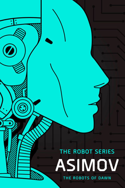 The Robots of Dawn by Isaac Asimov | eBook | Barnes & Noble®