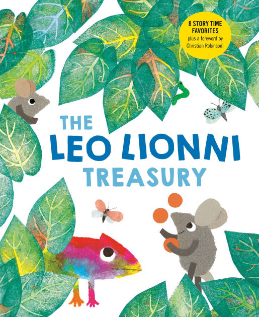 The Leo Lionni Treasury (8 Books in 1!): Alexander and the Wind-Up ...