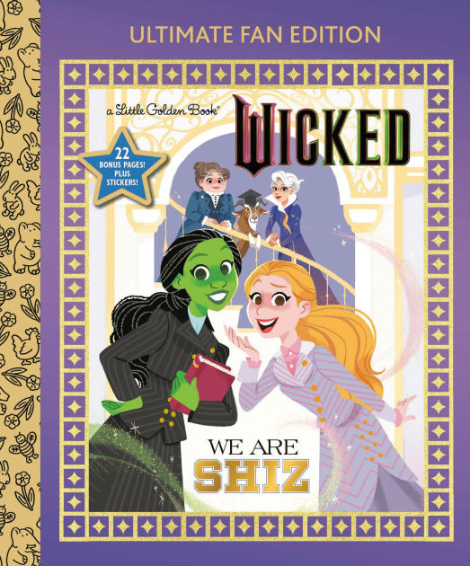 We Are Shiz: Ultimate Fan Edition (Universal Pictures Wicked): 22 Bonus Pages! Stickers! by Mary ...