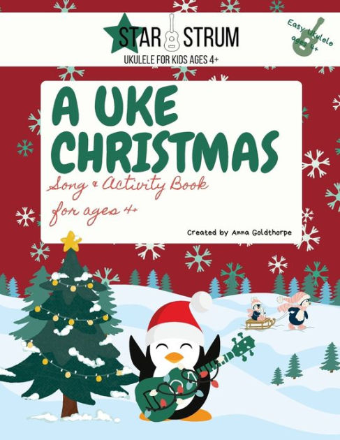 A Uke Christmas: Song and Activity Book by Anna Goldthorpe, Paperback ...