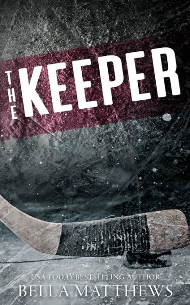 The Keeper: Special Edition by Bella Matthews, Paperback | Barnes & Noble®