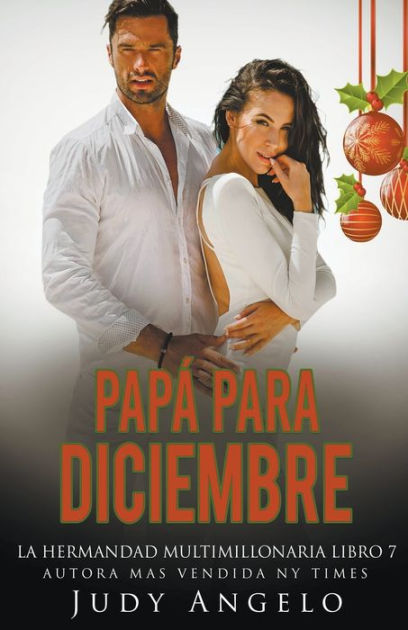 Papa para diciembre by Judy Angelo, Paperback | Barnes & Noble®