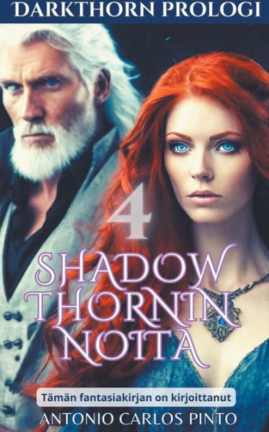 Shadowthornin noita 4 by Antonio Carlos Pinto, Paperback | Barnes & Noble®