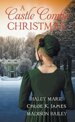 A Castle Combe Christmas by Haley Marie, Chloe K James, Madison Bailey, Paperback | Barnes & Noble®