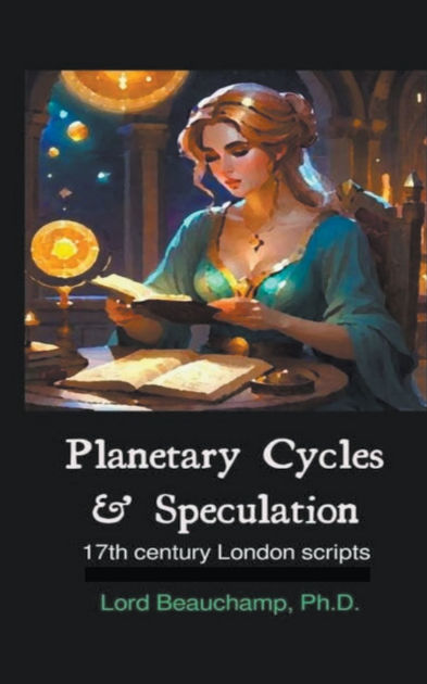 Planetary Cycles & Speculation by Lord Beauchamp PH D, Paperback | Barnes & Noble®