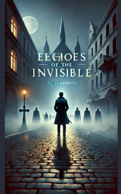 Echoes of the Invisible by Aj Schneider, Paperback | Barnes & Noble®