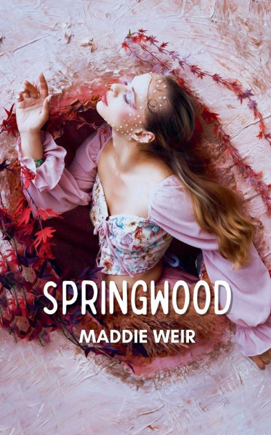 Springwood by Maddie Weir, Paperback | Barnes & Noble®