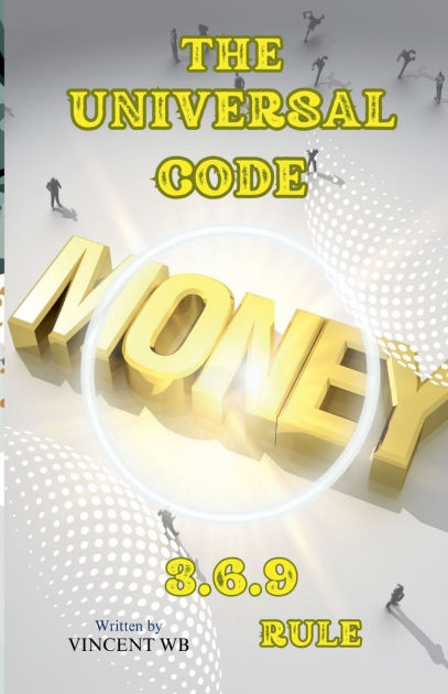 The Universal Code, 369 Rule by Vincent Wb, Paperback | Barnes & Noble®
