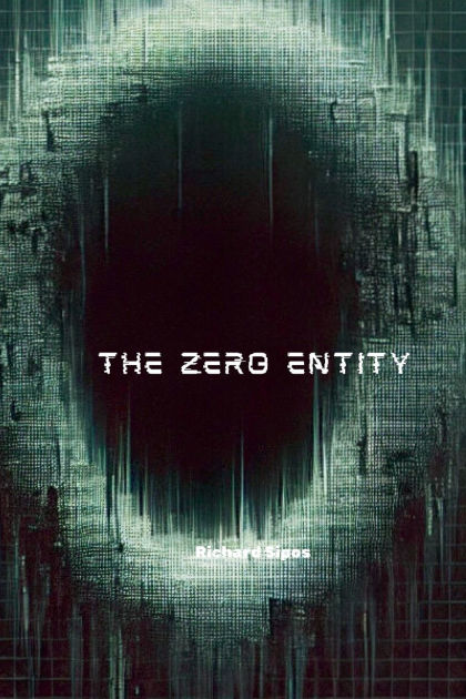 The Zero Entity by Richard Sipos, Paperback | Barnes & Noble®