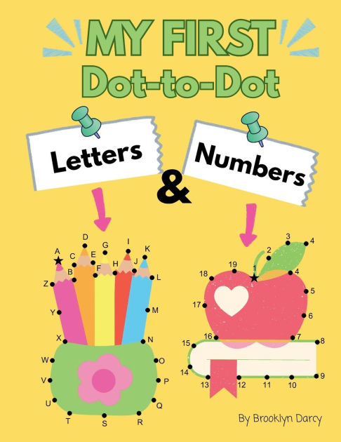 My First Dot-to-Dot by Brooke Palmquist, Paperback | Barnes & Noble®