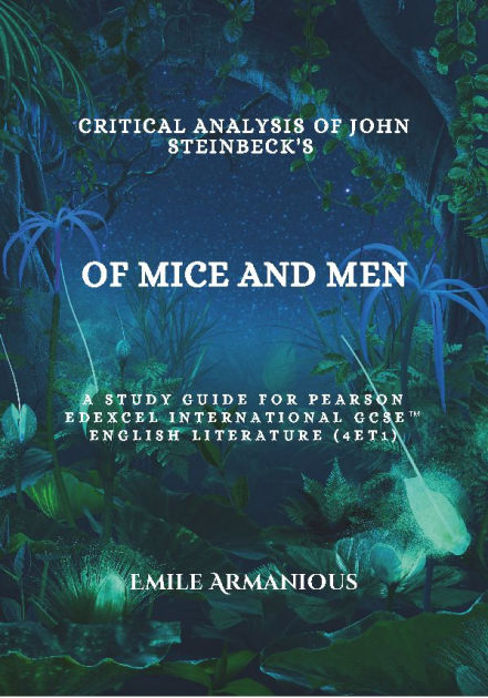 Critical Analysis of John Steinbeck's "Of Mice and Men": A Study Guide ...