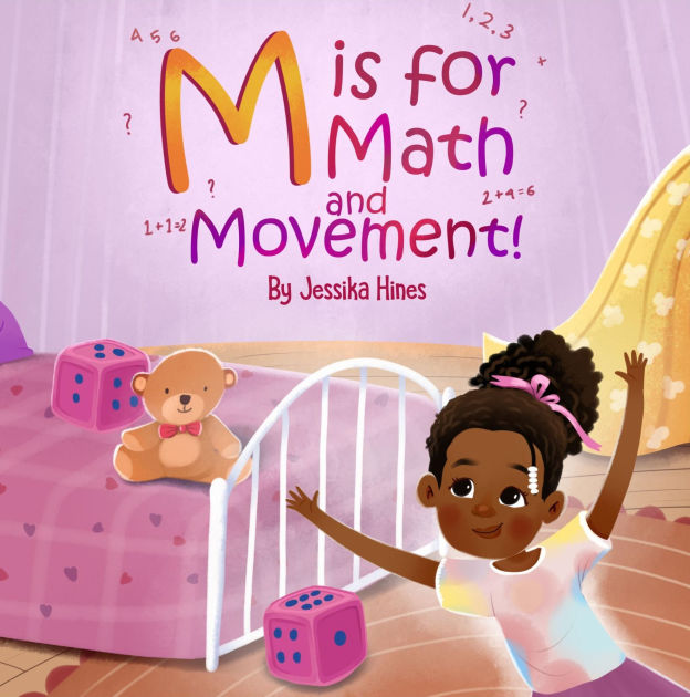M is for Math and Movement! by Jessika Hines, Paperback | Barnes & Noble®