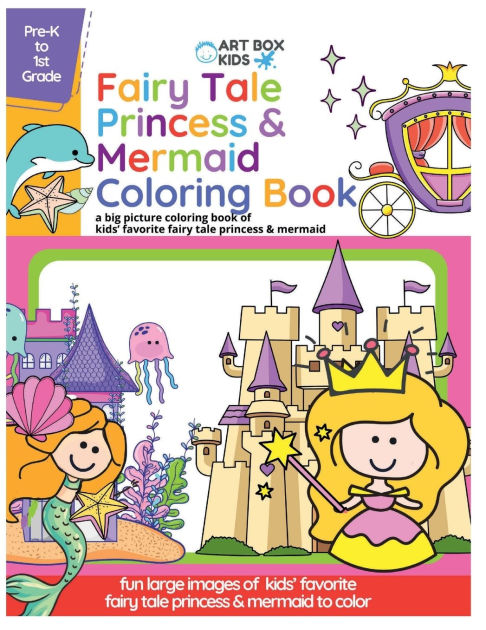Fairy Tale Princess & Mermaid Coloring Book: PreK to 1st Grade Easy ...