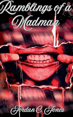 Ramblings of a Madman by Jordan Jones, Hardcover | Barnes & Noble®