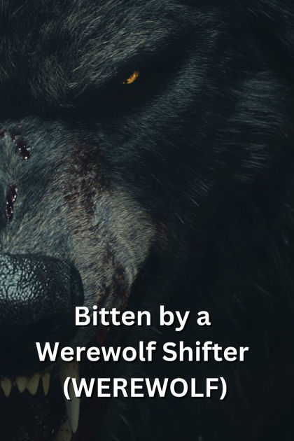 Bitten by a Werewolf Shifter (WEREWOLF) by Isolde Merritt, Paperback ...