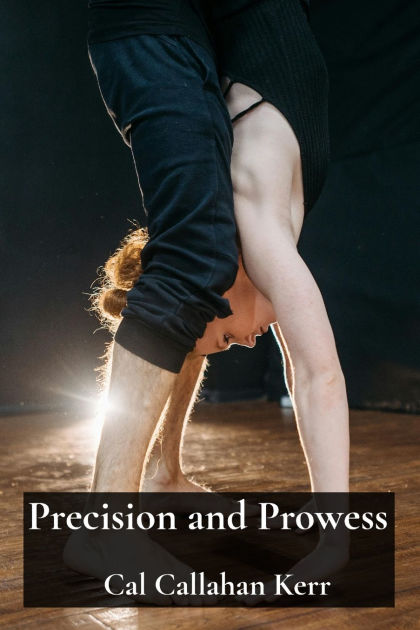 Precision and Prowess: Gymnastics Greats on the World Stage by Cal Callahan Kerr, Paperback ...