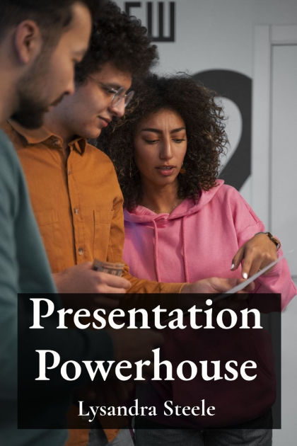 Presentation Powerhouse: Delivering Engaging and Informative Presentations in Diverse Settings ...