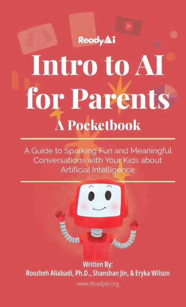 Intro to AI for Parents: A Guide to Sparking Fun and Meaningful ...