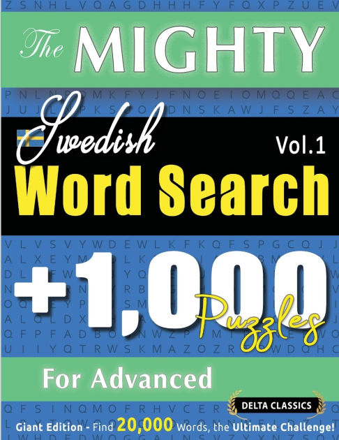 The Mighty Swedish Word Search - 1,000 Puzzles for Advanced - Delta ...
