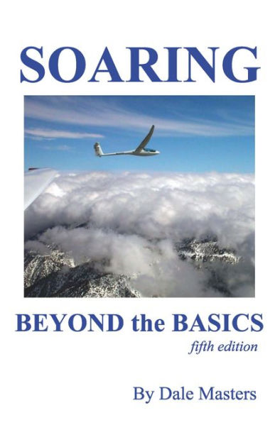 Soaring Beyond the Basics by dale masters | eBook | Barnes & Noble®