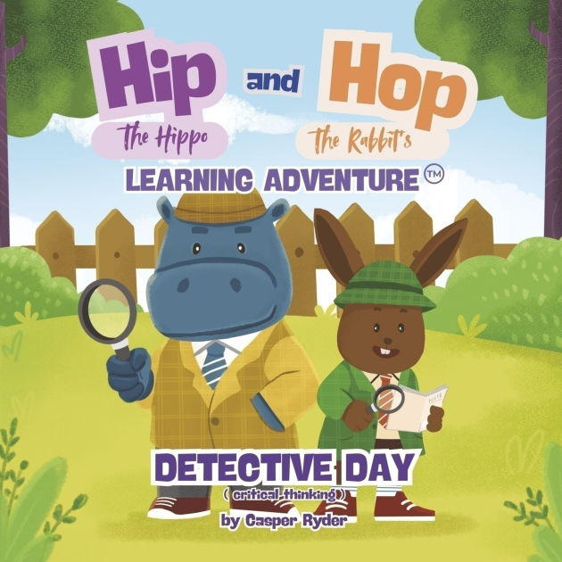 Hip the Hippo and Hop the Rabbit's Learning Adventure: Detective Day ...