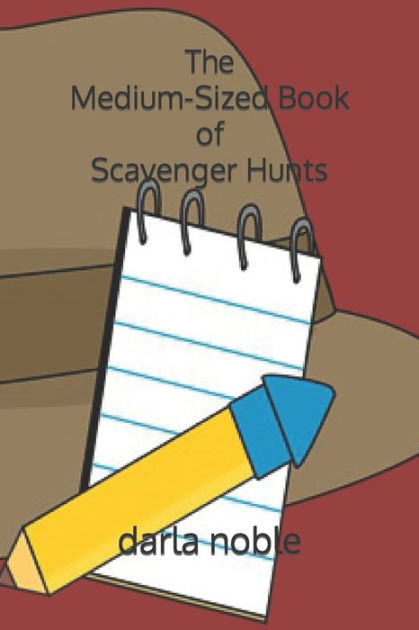 The Medium-Sized Book of Scavenger Hunts by Darla Noble, Paperback ...