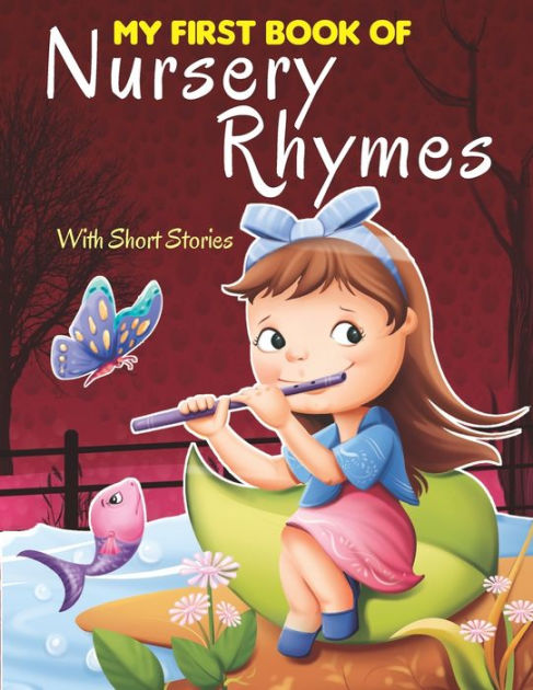 MY FIRST BOOK OF NURSERY RHYMES by NIMIT JAIN, Paperback | Barnes & Noble® MY FIRST BOOK OF NURSERY RHYMES by NIMIT JAIN, Paperback | Barnes & Noble®
