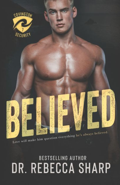 Believed by Dr. Rebecca Sharp, Paperback | Barnes & Noble®
