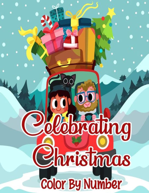 celebrating christmas color by number: A Fun simple Holiday Color by ...