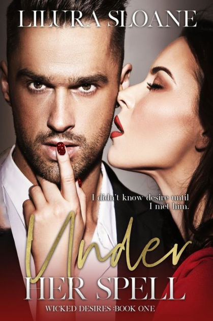 Under Her Spell A Dark Bully Romance By Lilura Sloane Paperback Barnes And Noble®