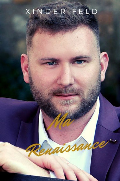 Ma renaissance by Xinder Feld, Paperback | Barnes & Noble®