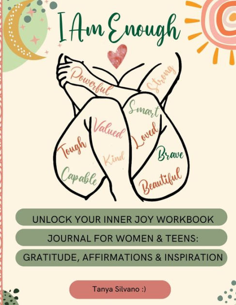 Unlock Your Inner Joy Workbook Journal For Women & Teens: Gratitude ...