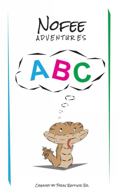 Nofee Adventures by Tyras Rattler Jr, Hardcover | Barnes & Noble®