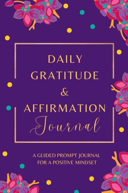 52 Weeks - Daily Gratitude & Affirmation Journal - A Guided Prompt ...