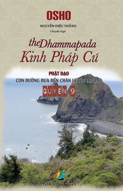 Kinh Pháp Cú - Con du?ng dua d?n chân lý t?i thu?ng - Quy?n 9 by Th?ng Di?u Nguy?n, Paperback ...