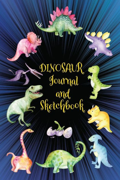 Dinosaur Journal and Sketchbook: Cute Dino Notebook for Boys or Girls ...