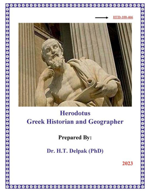 Herodotus ?Greek Historian and Geographer by Heady Delpak, Paperback | Barnes & Noble®