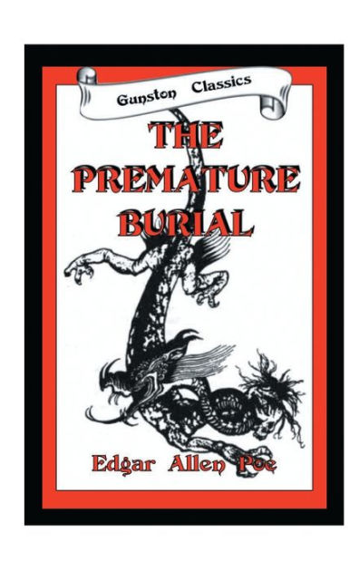 THE PREMATURE BURIAL by Edgar Allan Poe, Paperback | Barnes & Noble®