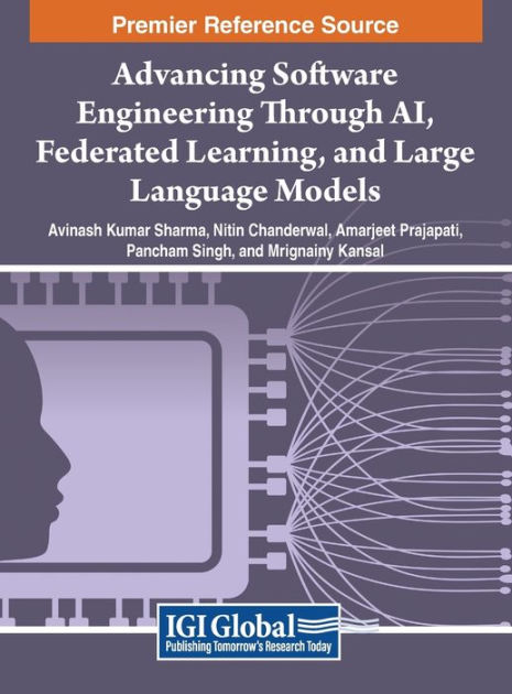 Advancing Software Engineering Through AI, Federated Learning, and Large Language Models by ...