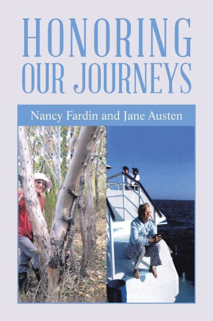 Honoring Our Journeys by Nancy Fardin, Paperback | Barnes & Noble®