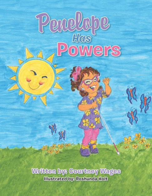 Penelope Has Powers by Courtney Wages, Roshunda Holt, Paperback ...