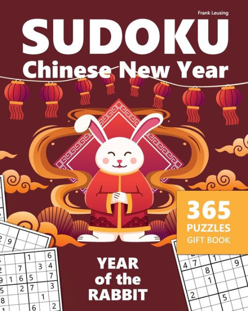 SUDOKU Chinese New Year, Year of the Rabbit: 365 Puzzles Gift Book by ...