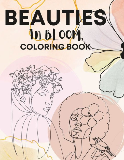 Beauties in Bloom Jumbo Adult Coloring Book by Evonne Anderson ... Beauties in Bloom Jumbo Adult Coloring Book by Evonne Anderson ...