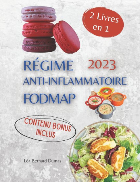 Régime Anti Inflammatoire Et Fodmap Recettes Savoureuses Pour Une