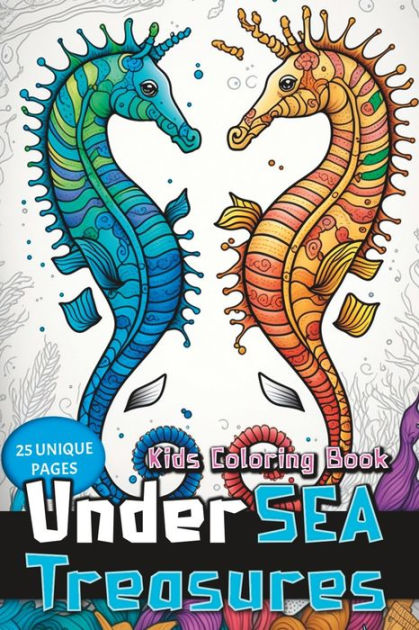 Undersea Treasures - Kids Coloring Book: Ocean Sea Life Coloring Book ...