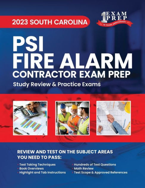 2023 South Carolina PSI Fire Alarm Contractor Exam Prep: 2023 Study ...