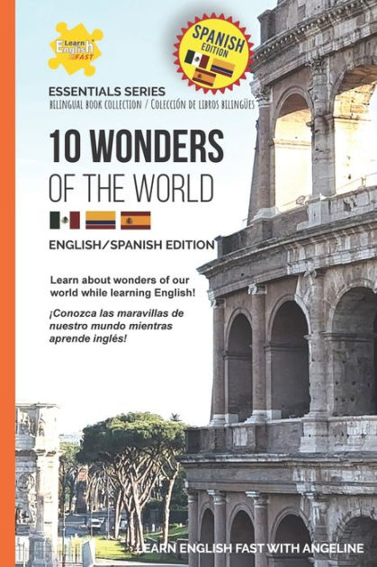 10 Wonders Of The World: English/Spanish Edition by Angeline Pompei ...