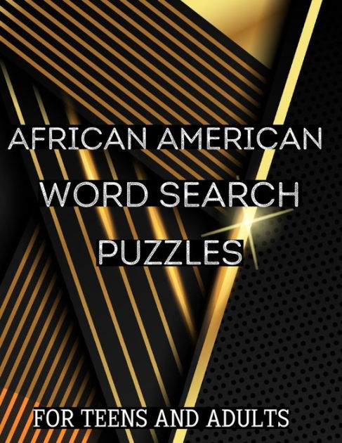 African American Word Search Puzzle: For Teens and Adults by Cindy ...
