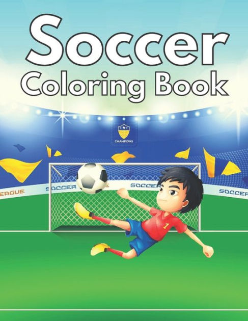 Soccer Coloring Book: Easy Soccer Coloring Books For Kids And Adults ...